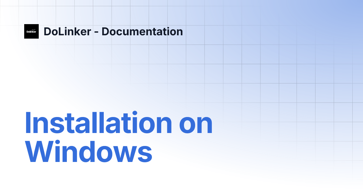 Installation on Windows | DoLinker - Documentation